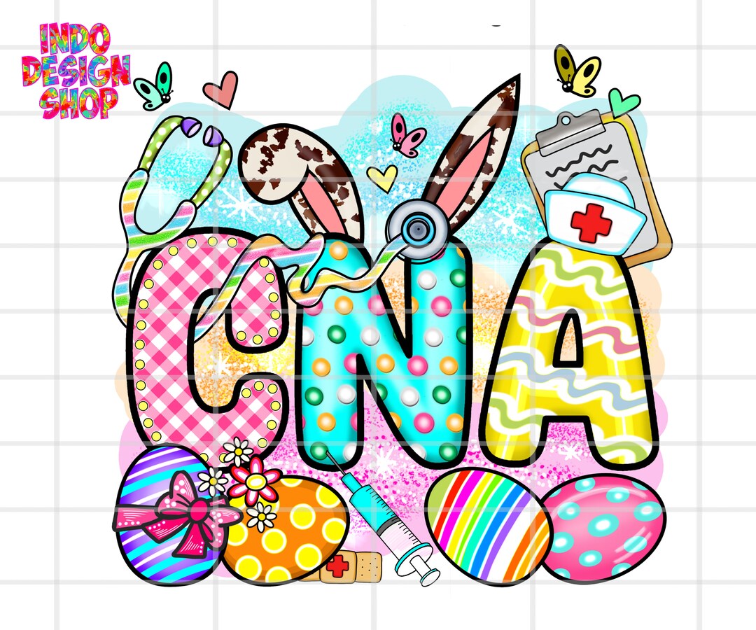 Easter CNA Png, Every Bunny's Favourite Cna Png Sublimation File ...