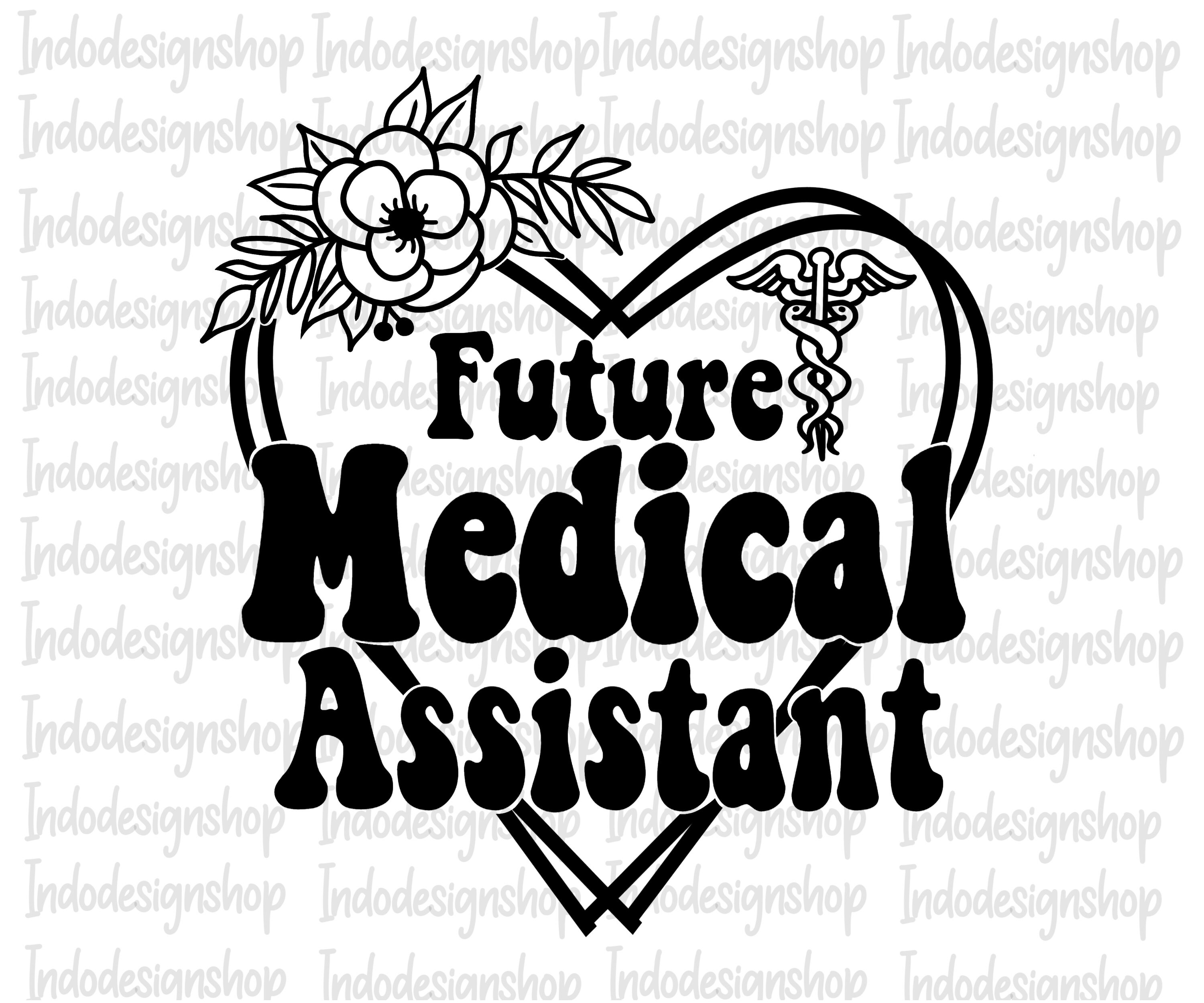 Future Medical Assistant Svg, Future Medical Assistant Svg Png, Medical ...