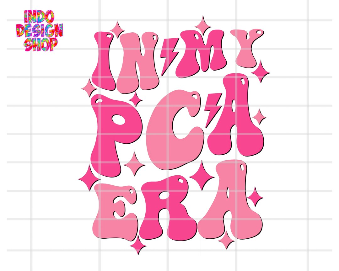 PCA Png Svg, in My Patient Care Assistant Era Png Sublimation Design ...