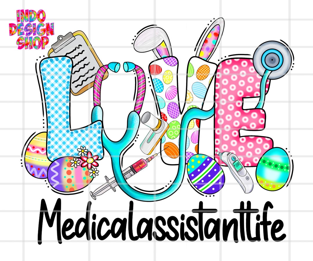 Easter Medical Assistant Png, Love Easter Medical Assistant Life Png ...