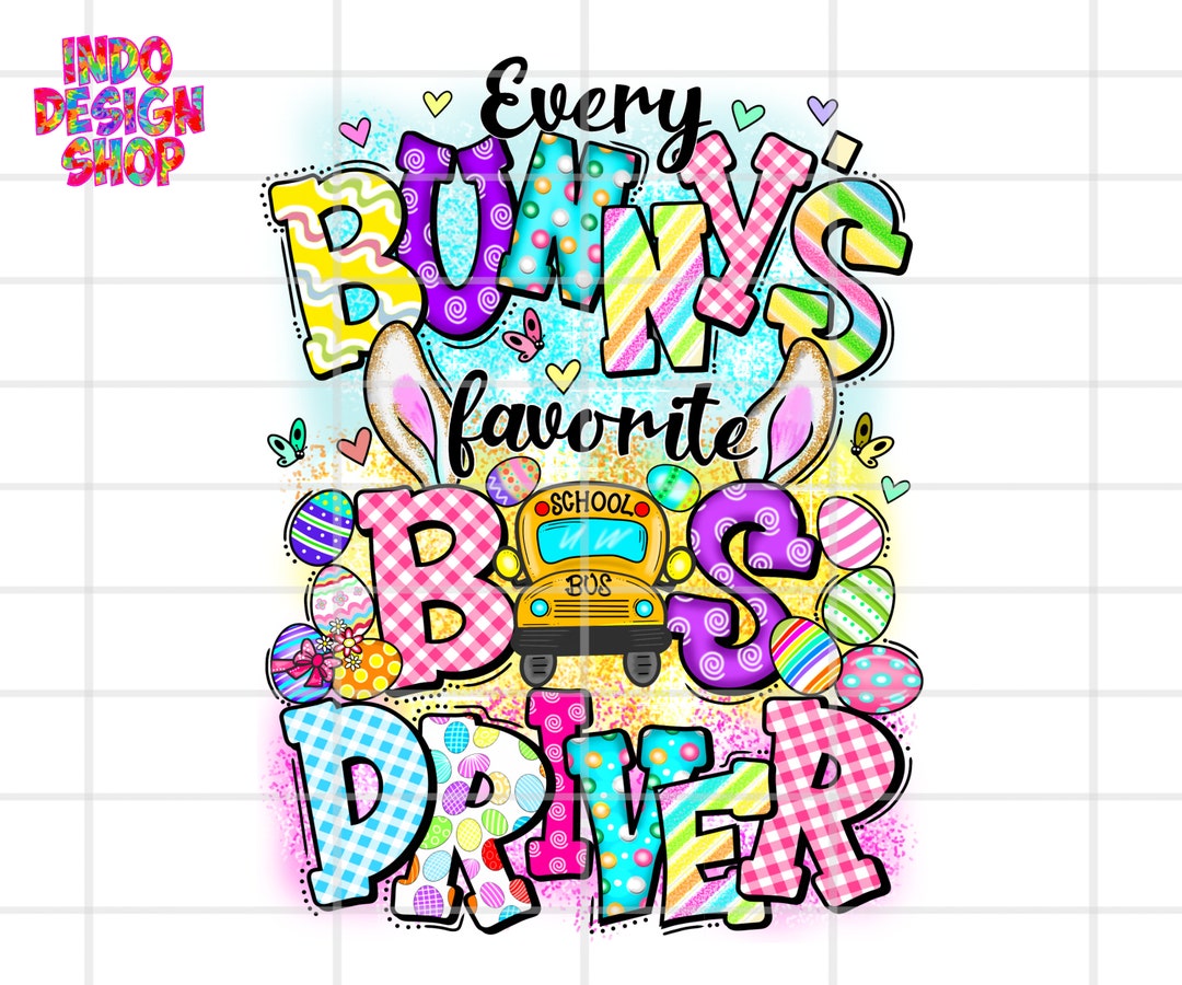 Easter Bus Driver Png File for Sublimation and Digital Download, Easter ...
