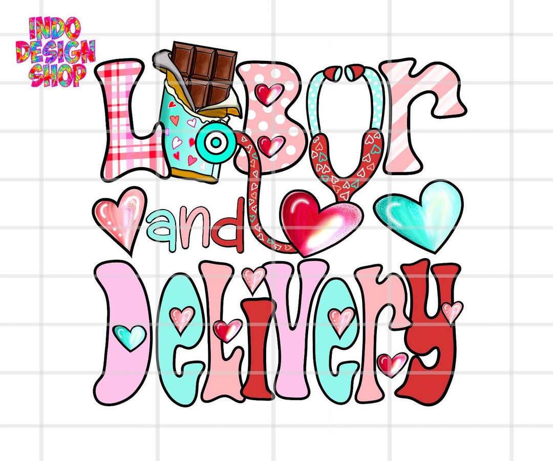Valentines Labor and Delivery Nurse Png, Valentines Labor and Delivery ...