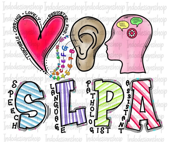 SLPA Png Speech Language Pathologist Assistant Png File for - Etsy