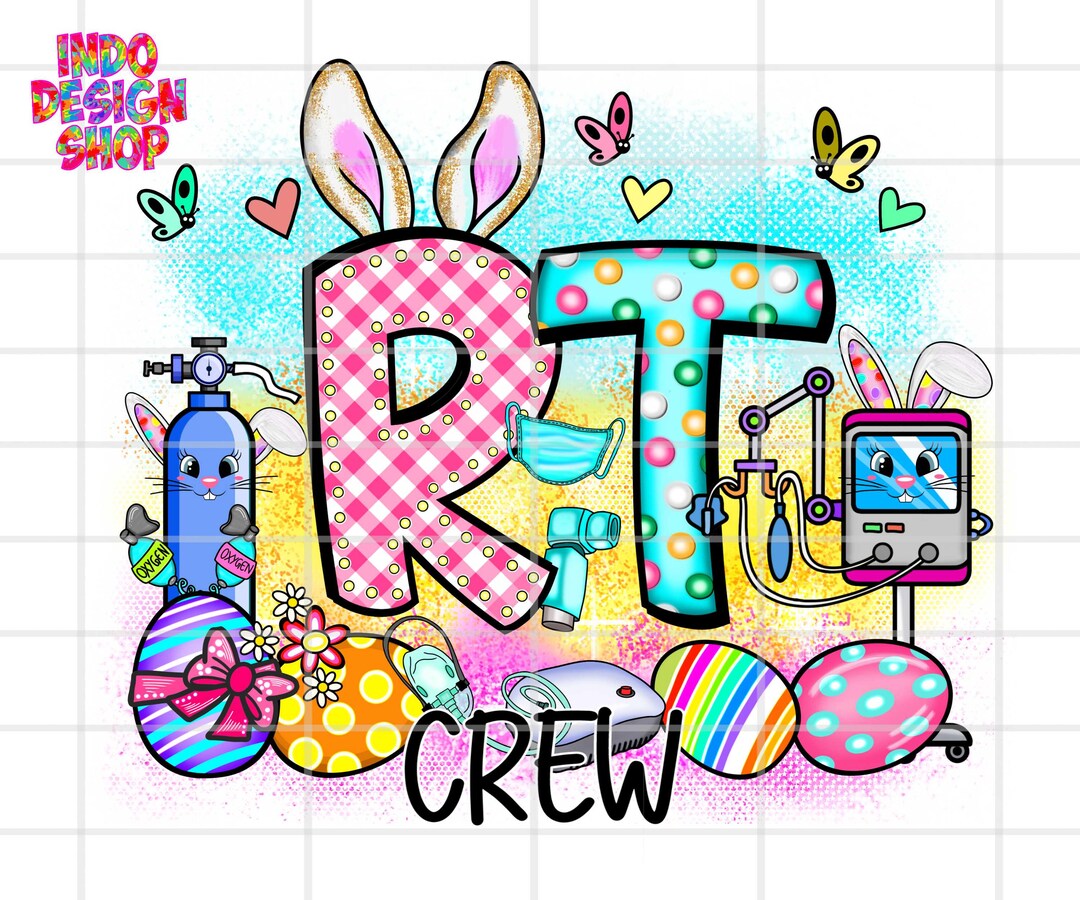 Easter Respiratory Therapist Sublimation Png Design, Easter RT Crew Png ...