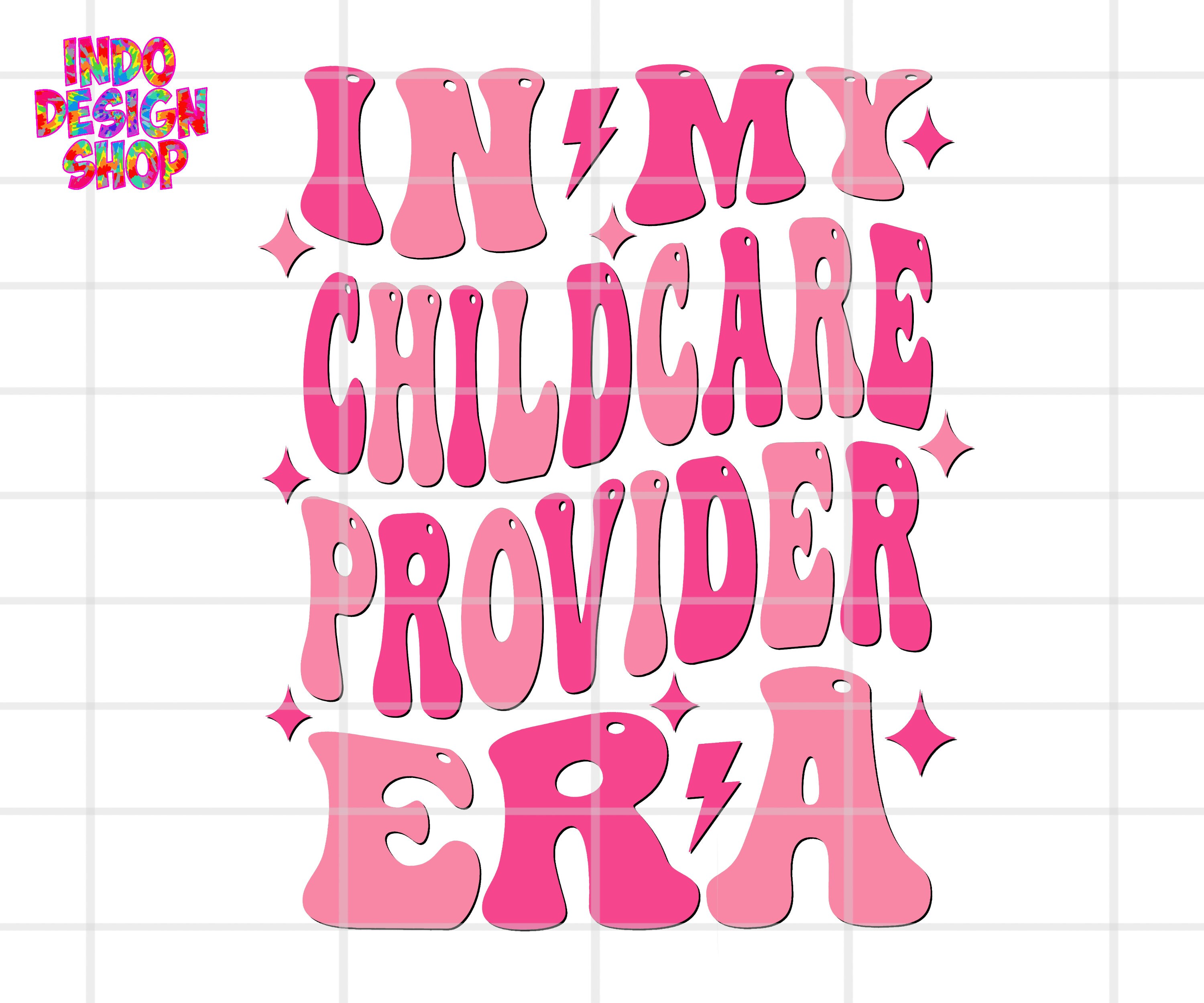 In My Childcare Provider Era Svg Png, Childcare Provider Svg Png ...