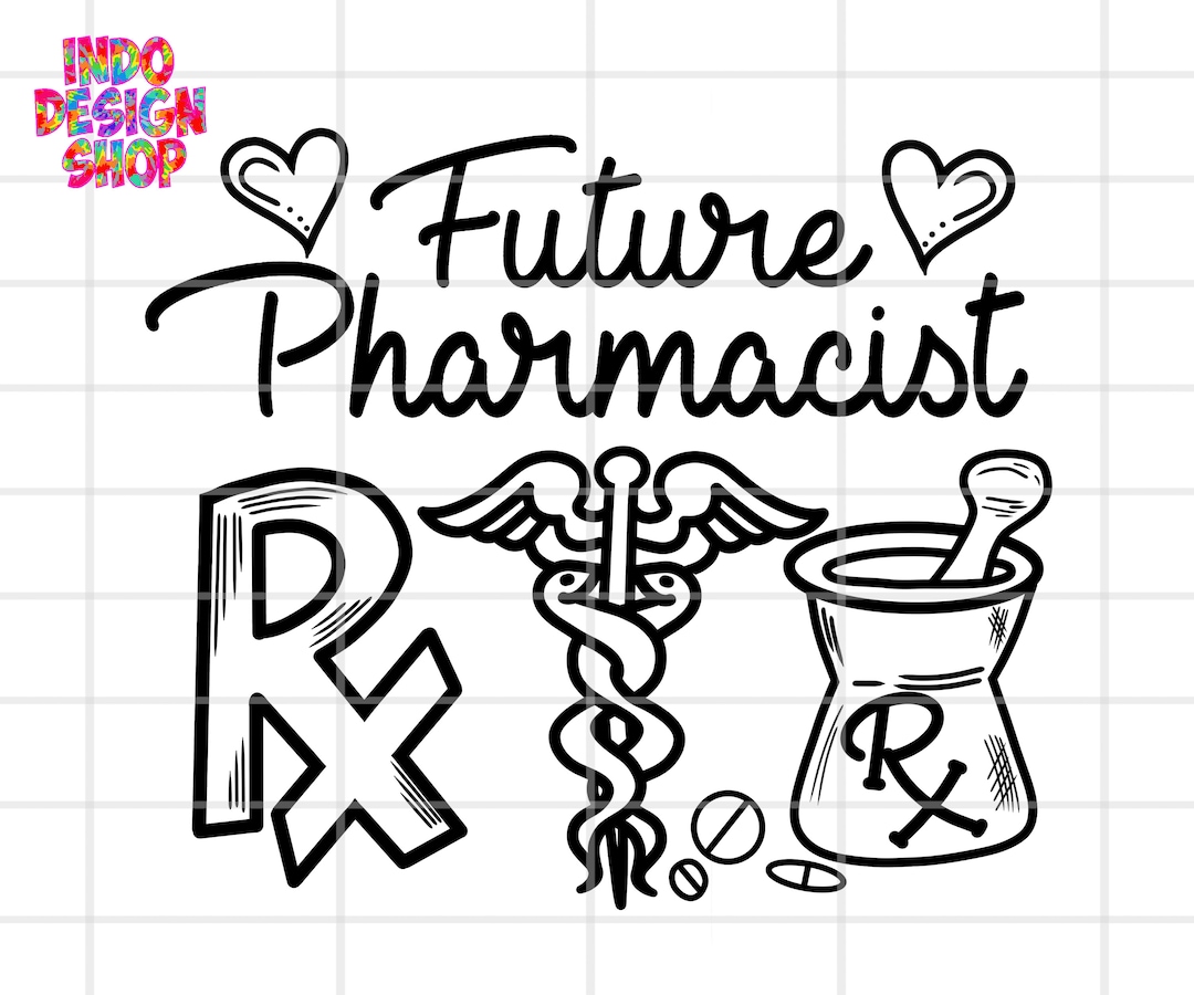 Future Pharmacist Svg, Future Pharmacy Technician Svg Png, Pharmacist ...