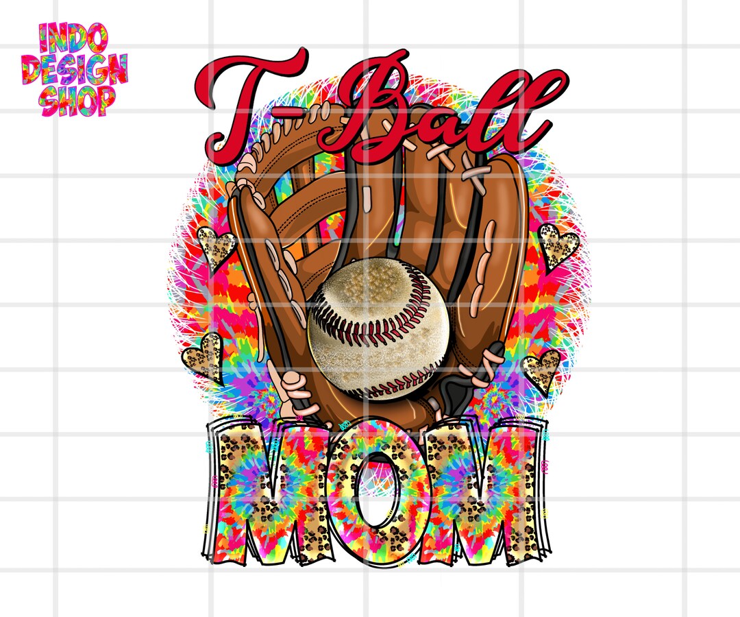 T-ball Mom Png T-ball Mom Png Sublimation Design and Digital - Etsy