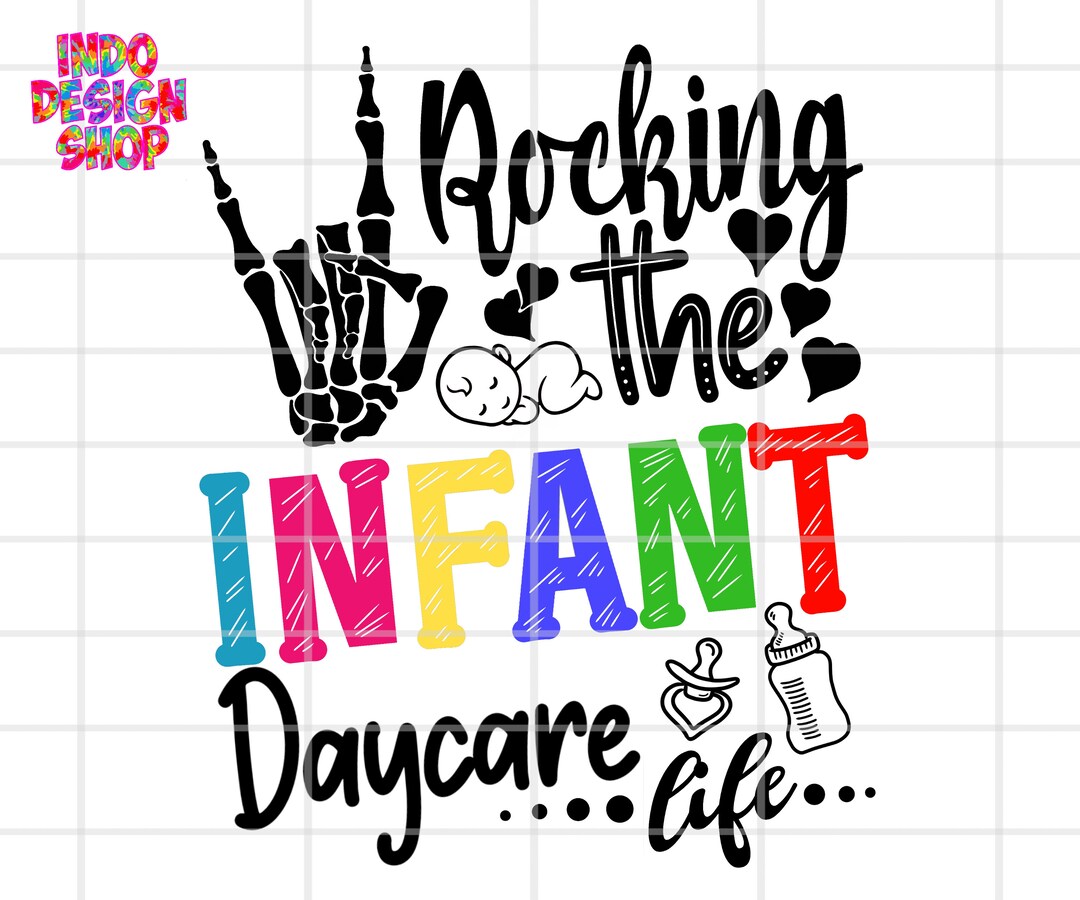 Infant Daycare Svg, Rocking the Infant Daycare Life Svg File for Cricut ...