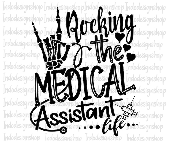 Medical Assistant Svg Rocking the Medical Assistant Life Svg - Etsy