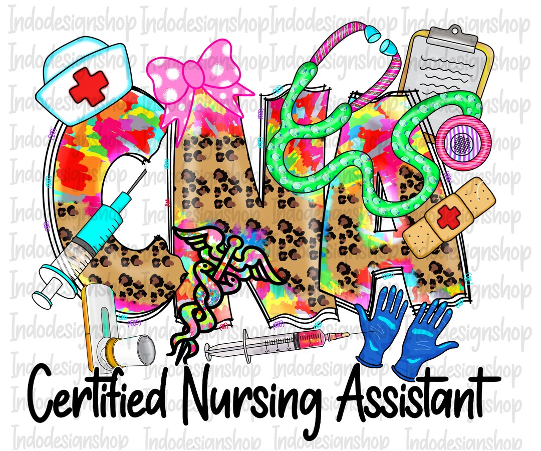 CNA Png, CNA Life Sublimation Design and Digital Download, Certified ...
