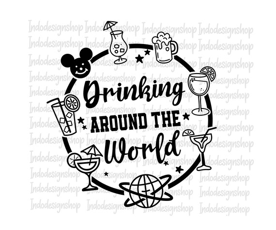 Drinking Around the World Png Svg Epcot Svg Png Wine Svg | Etsy