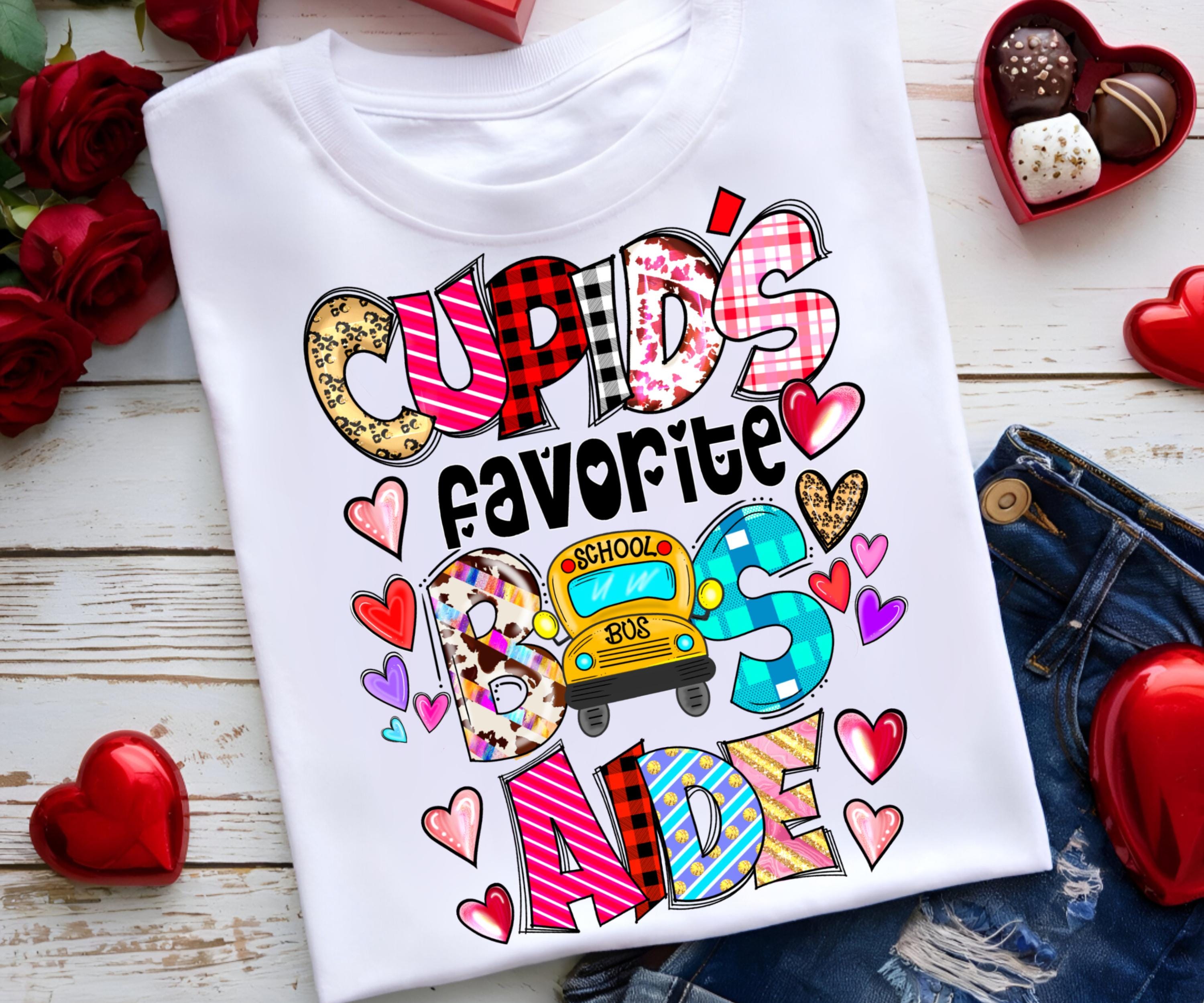 Cupid's Favorite Bus Aide Png, Valentines Bus Driver Png, Bus Driver ...