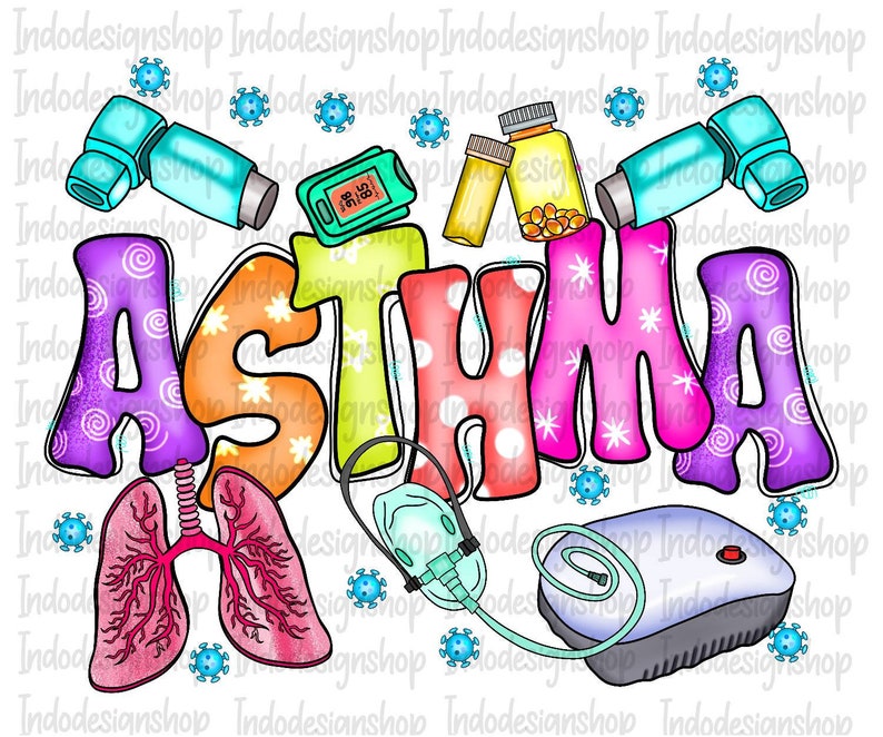 Asthma Png Asthma Sublimation Png and Digital Download - Etsy