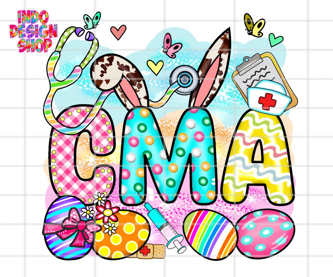 Easter CMA Png, Every Bunny's Favourite Cma Png Sublimation File ...