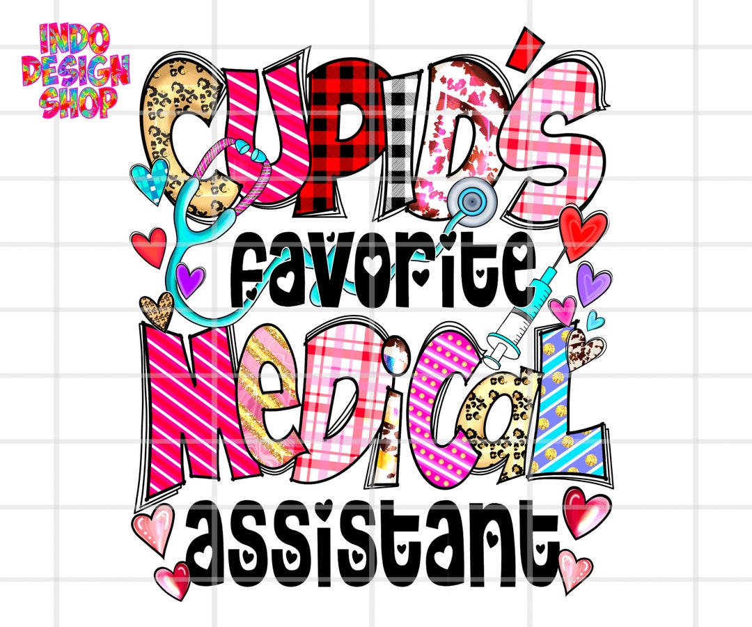Valentines Medical Assistant Png, Cupid's Favorite Medical Assistant ...