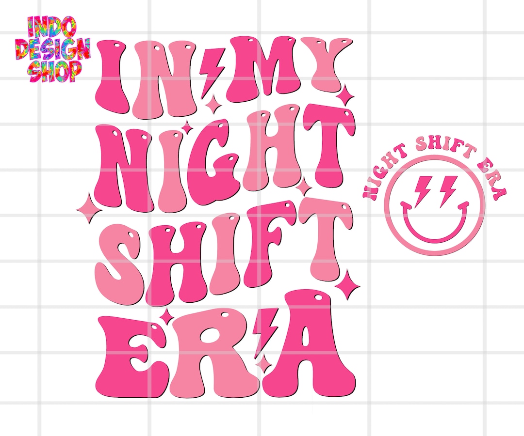 In My Night Shift Era Svg Png, Night Shift Era With Smiley Svg Png ...