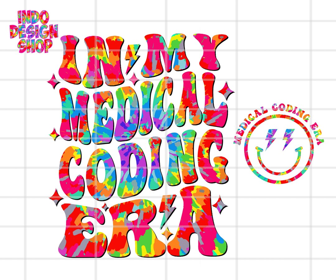 In My Medical Coding Era Svg, Medical Coder Sublimation Design, Medical ...