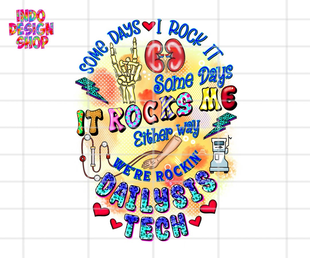 Rocking the Dialysis Tech Life Png, Dialysis Tech Png, Some Days I Rock ...