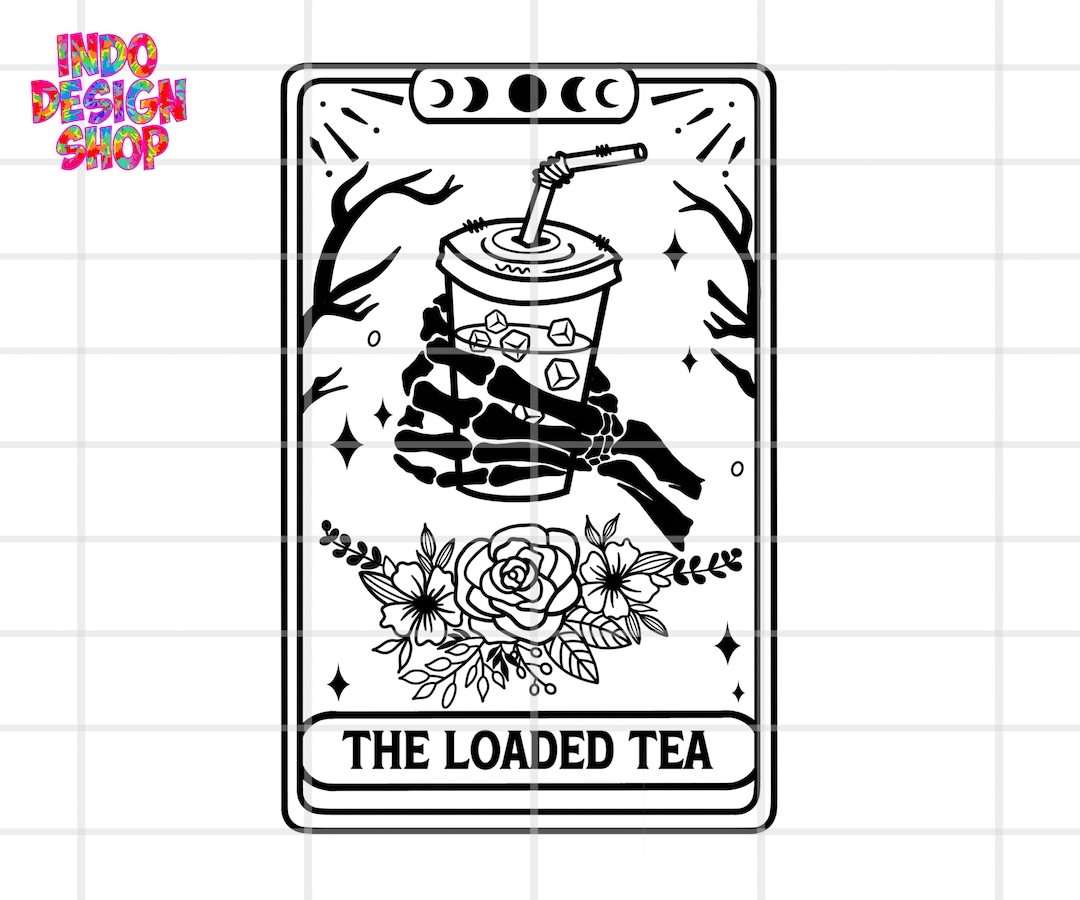 The Loaded Tea Tarot Card SVG PNG, Skull Loaded Tea SVG Png, Loaded Tea ...