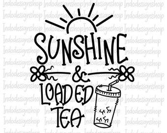 Loaded Tea Svg - Etsy
