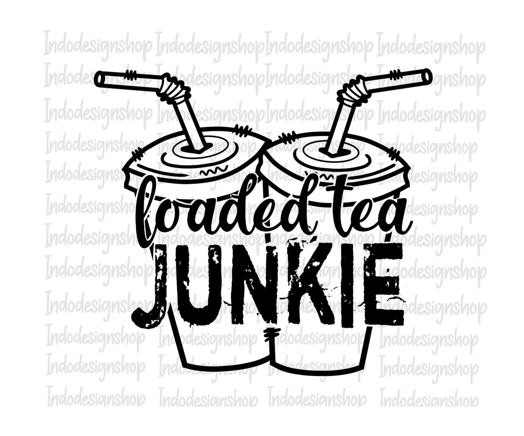 Loaded Tea Junkie Svg Png, Love Loaded Tea Svg Png, Leopard Loaded Tea ...