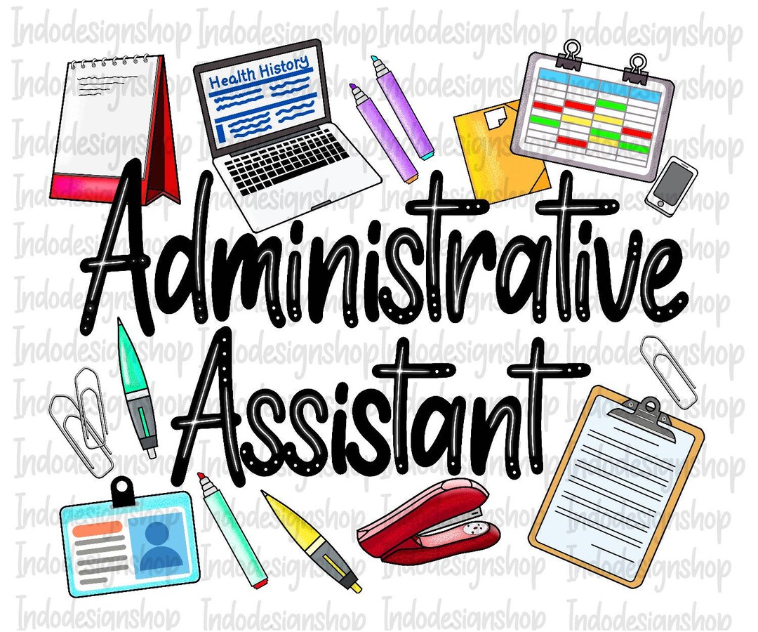 Administrative Assistant Png Sublimation Design, Administrative ...
