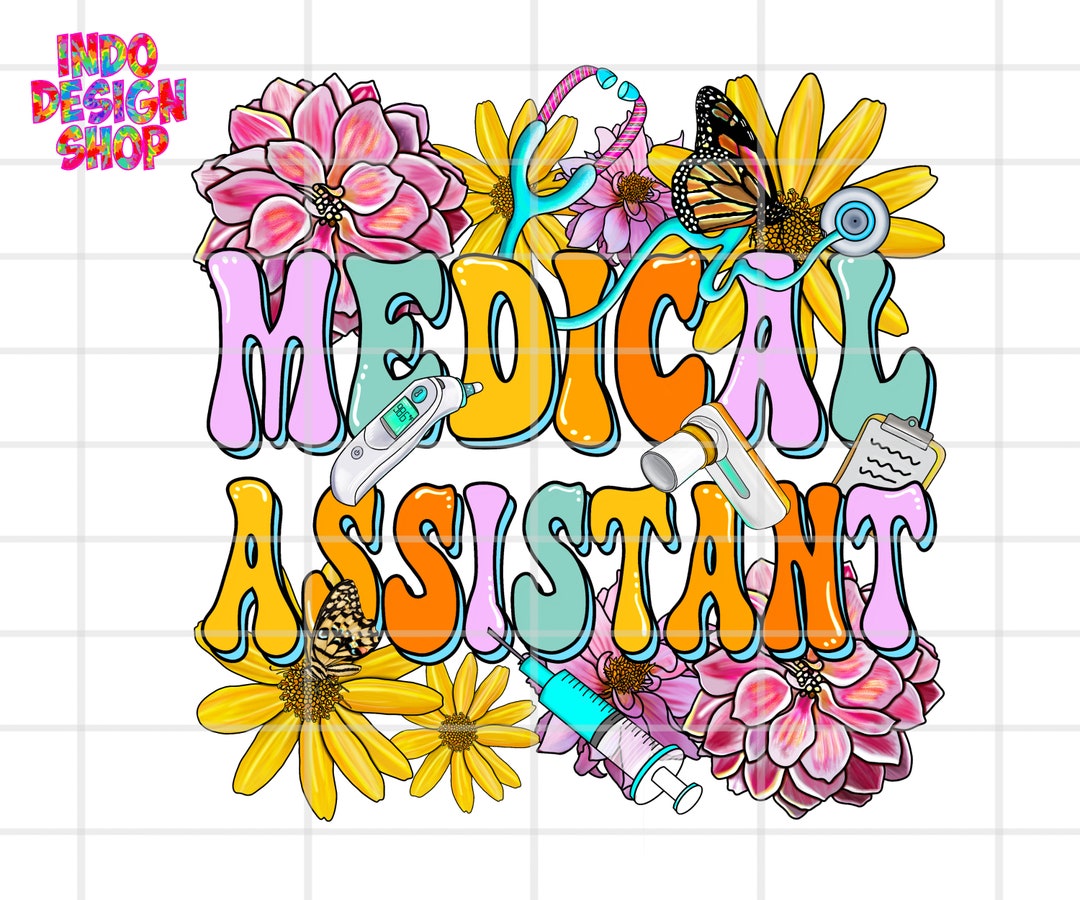 Floral Medical Assistant PNG: Spring & Summer Design (digital Download ...