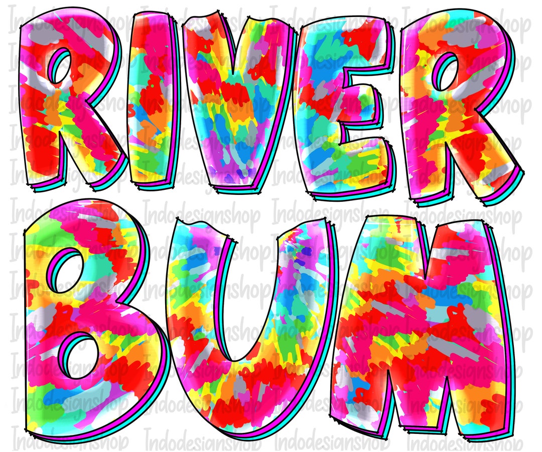 River Bum Png, River Bum Png File for Sublimation and Digital Download ...