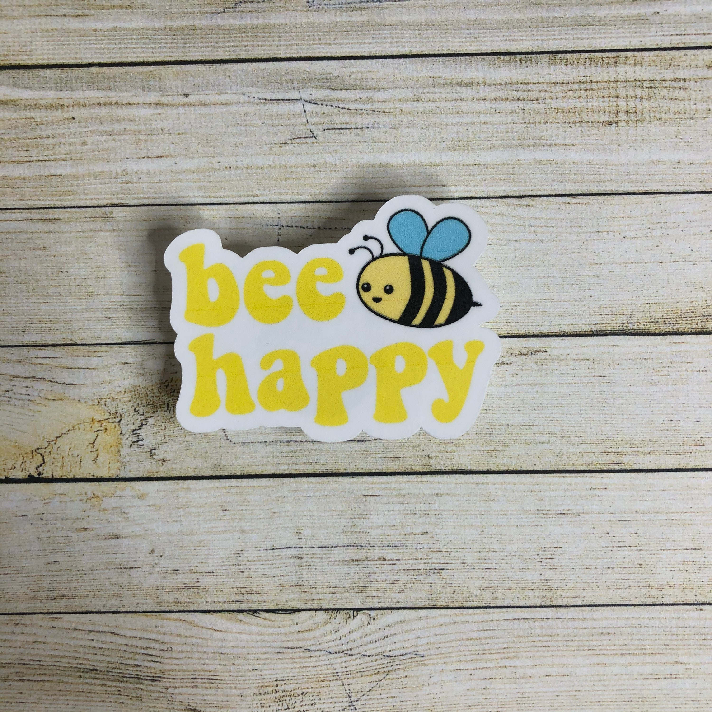 Bee Happy Sticker Cute Motivational Quote | Etsy