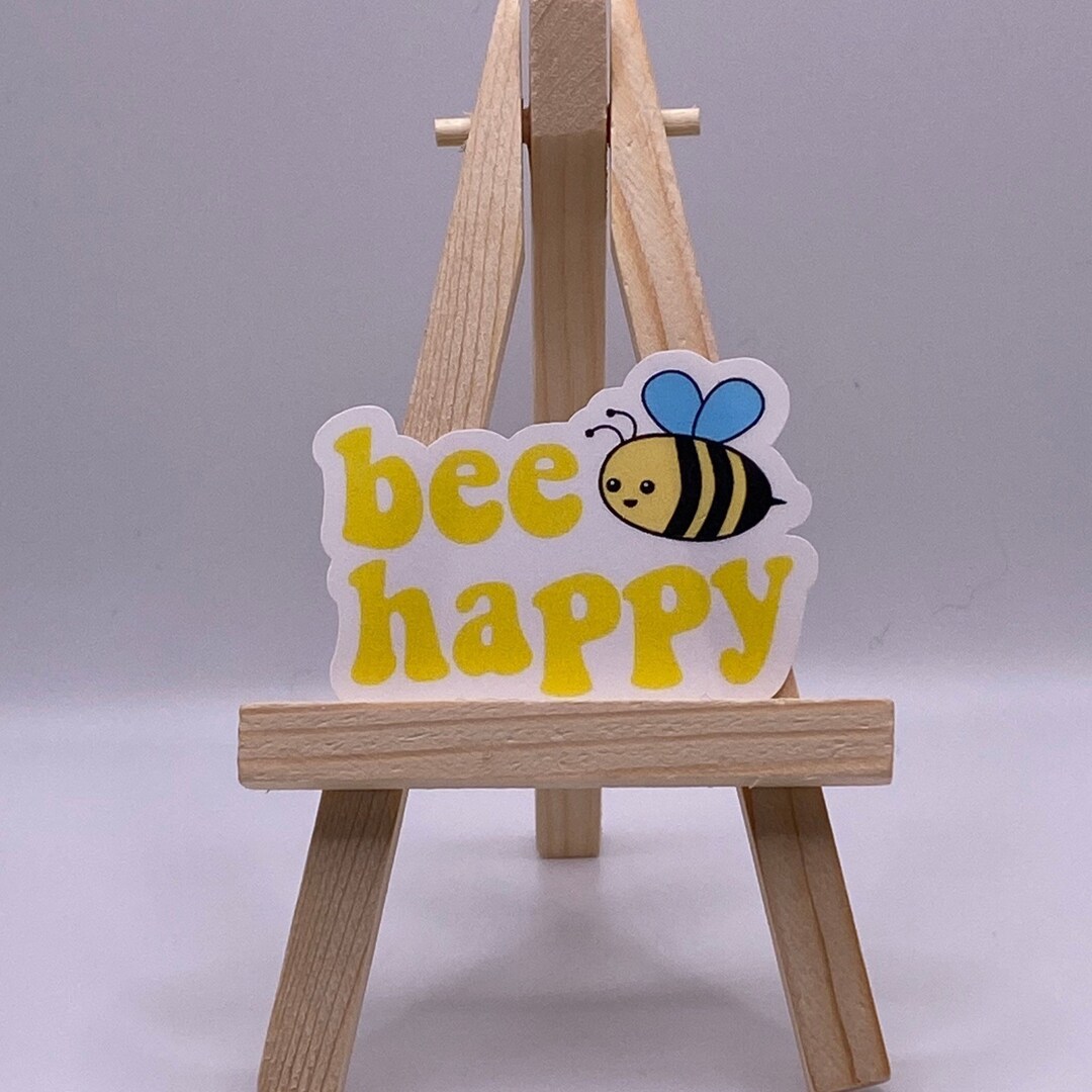 Bee Happy Sticker | Cute Motivational Quote - Etsy UK