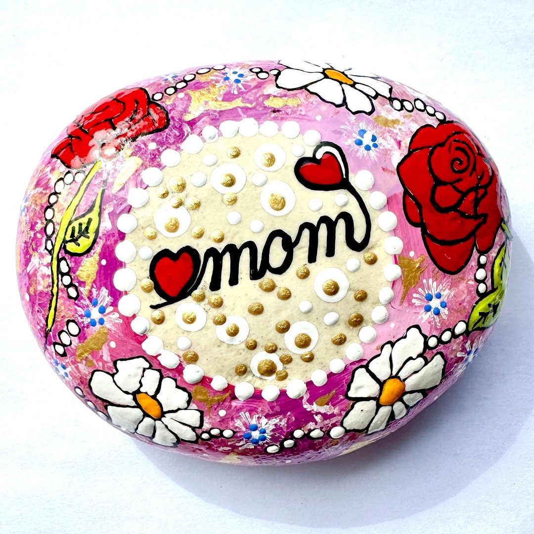 Mom Rock Gift, Keepsake Gift, Hand Painted Rock, Celebrate MOM, Flowers ...