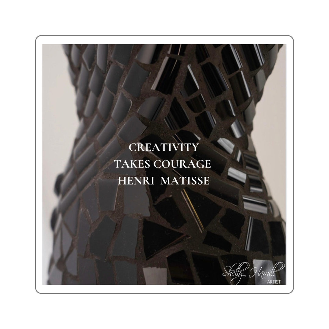Creativity Takes Courage. Henri Matisse - Etsy