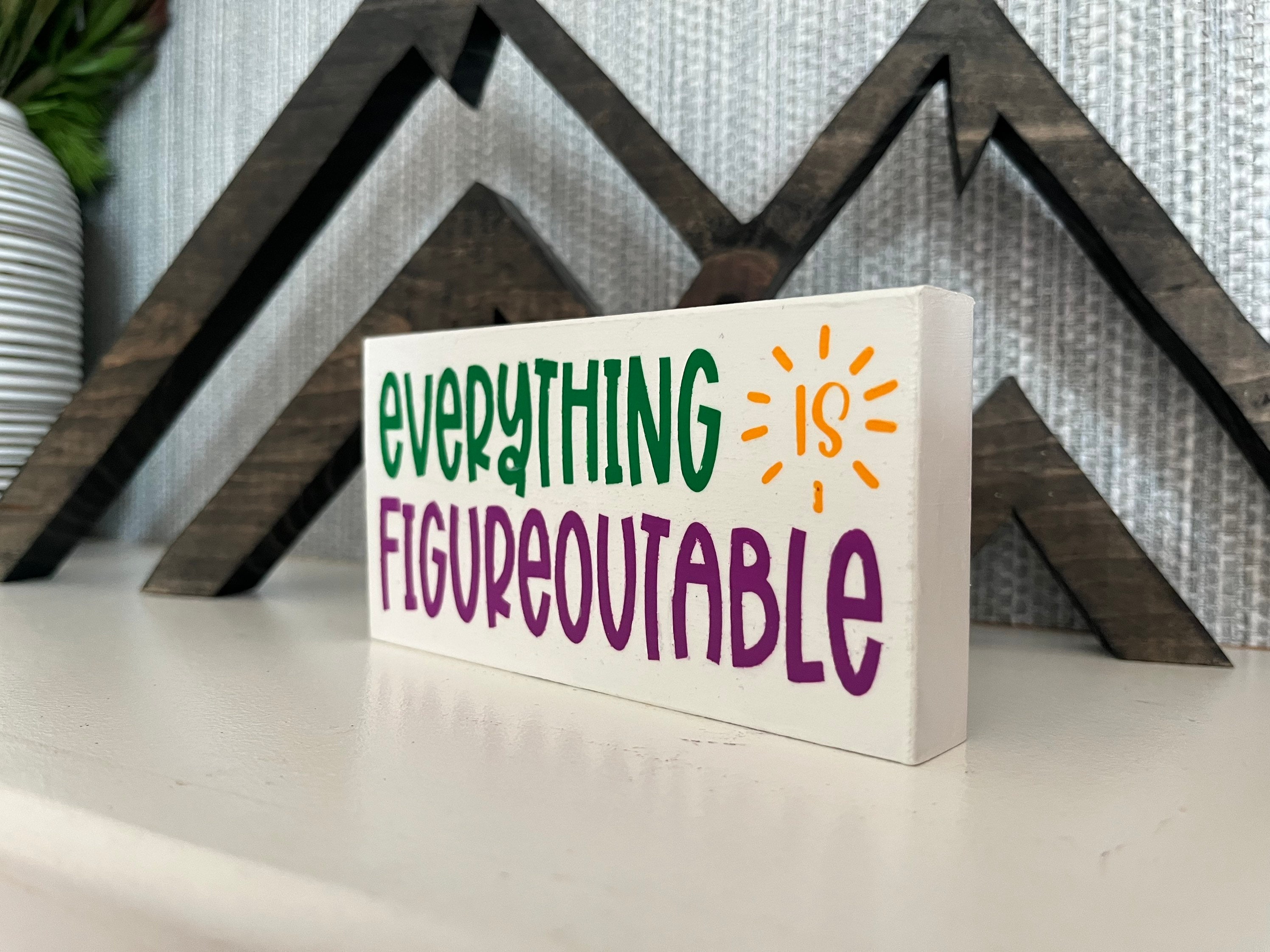 Everything is Figureoutable - Etsy
