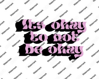Mental Health Awareness Svg Png Vintage Its Okay To Not Be Okay Mental
