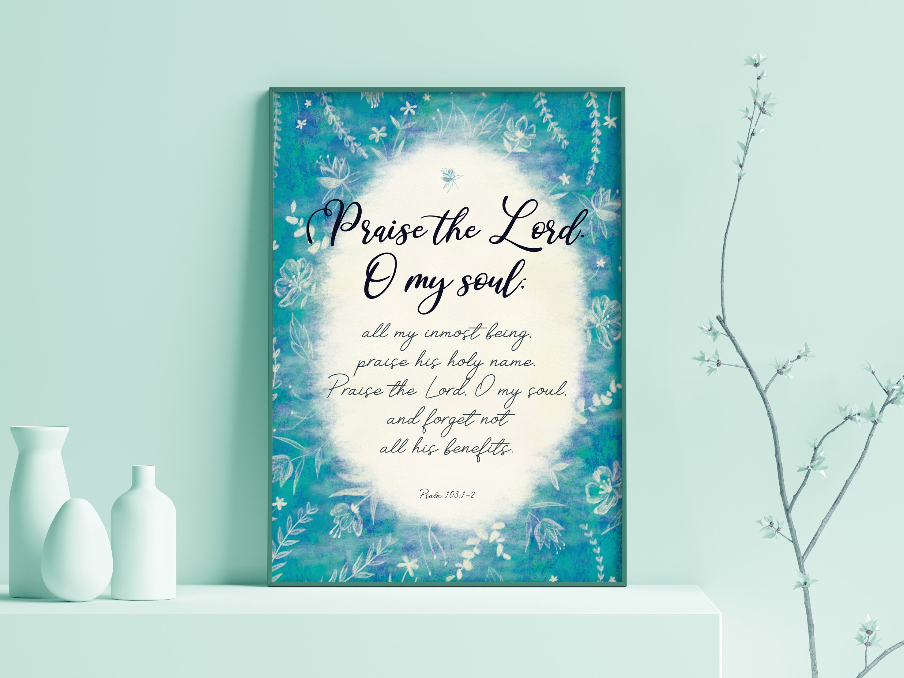 Praise the Lord Bible Verse Wall Art, Psalm 103:1-2 Print, Bible Verse ...