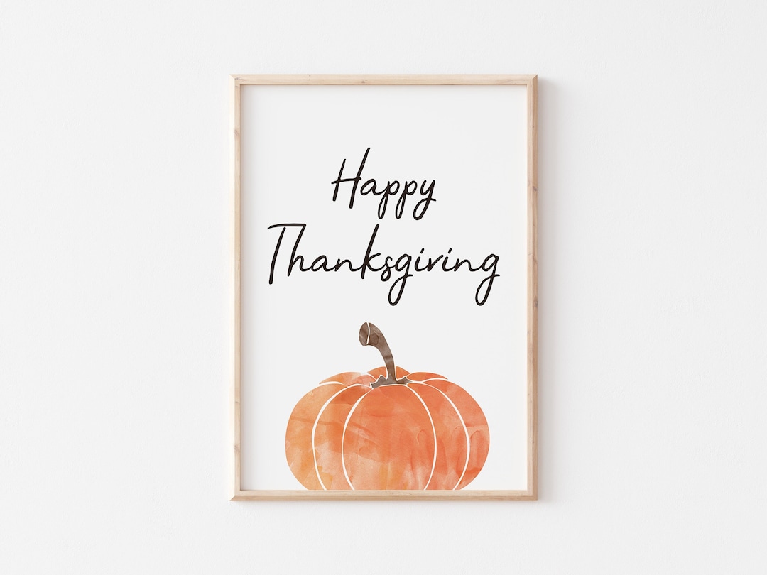 Happy Thanksgiving Wall Art, Thanksgiving Printable Wall Art, Fall ...
