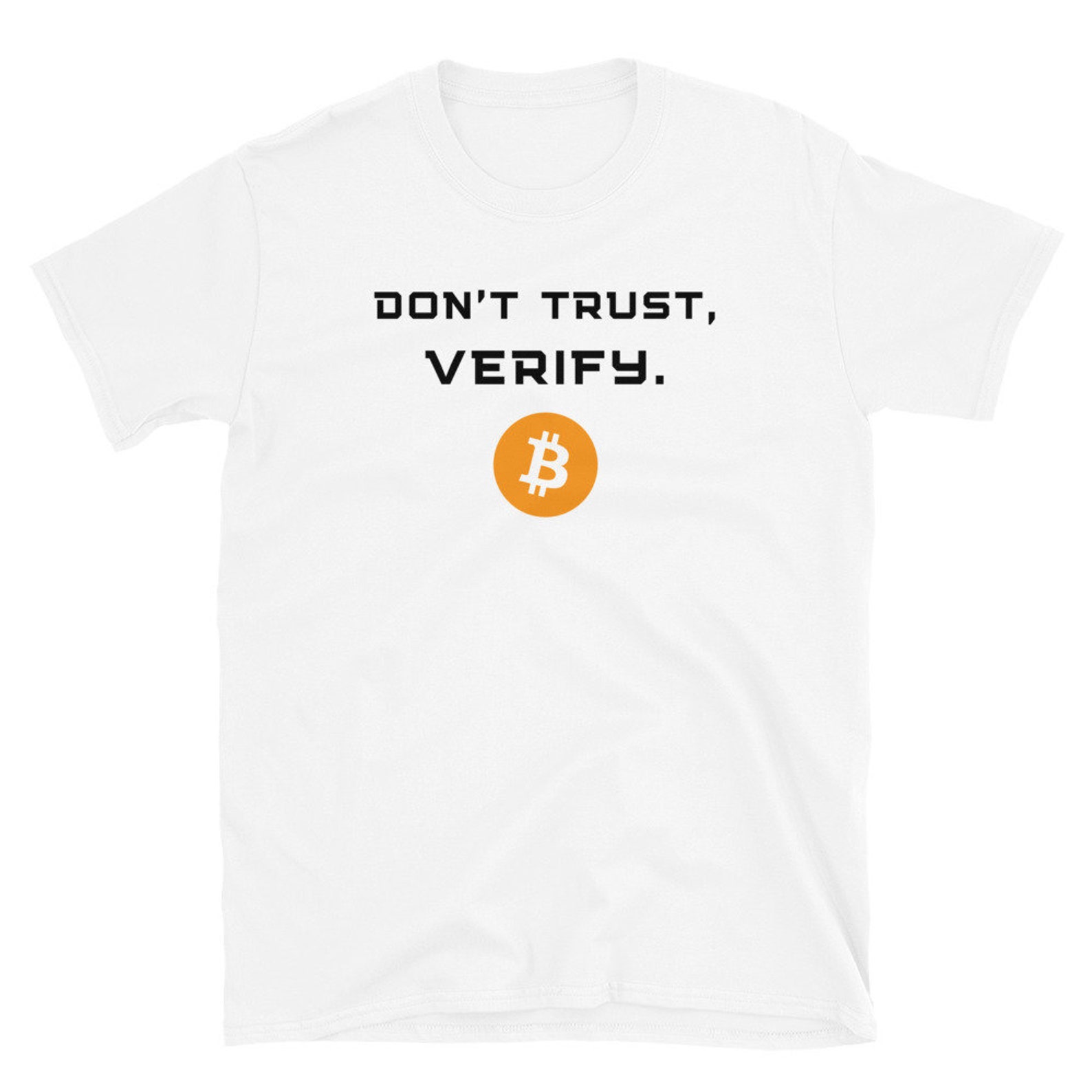 Bitcoin Dont Trust Verify Bitcoin Shirt Bitcoin T-Shirt | Etsy