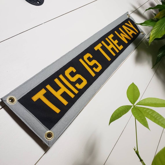 This is the Way Banner | Etsy