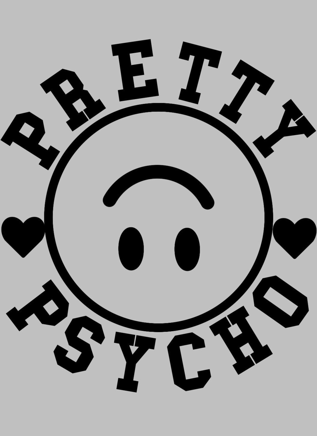 Pretty Psycho Smiley Face Sublimation Design - Etsy