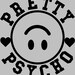 Pretty Psycho Smiley Face Sublimation Design - Etsy