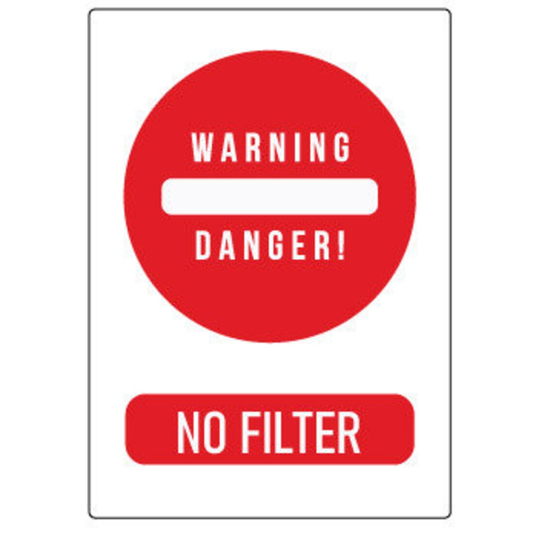 Warning Danger No Filter SVG EPS DXF Scanncut Cricut File Silhouette ...