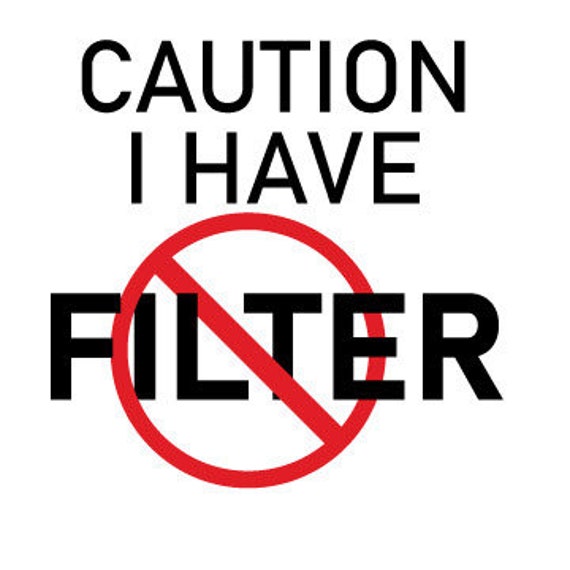 Caution I Have No Filter SVG EPS DXF ScanNCut Cricut File | Etsy