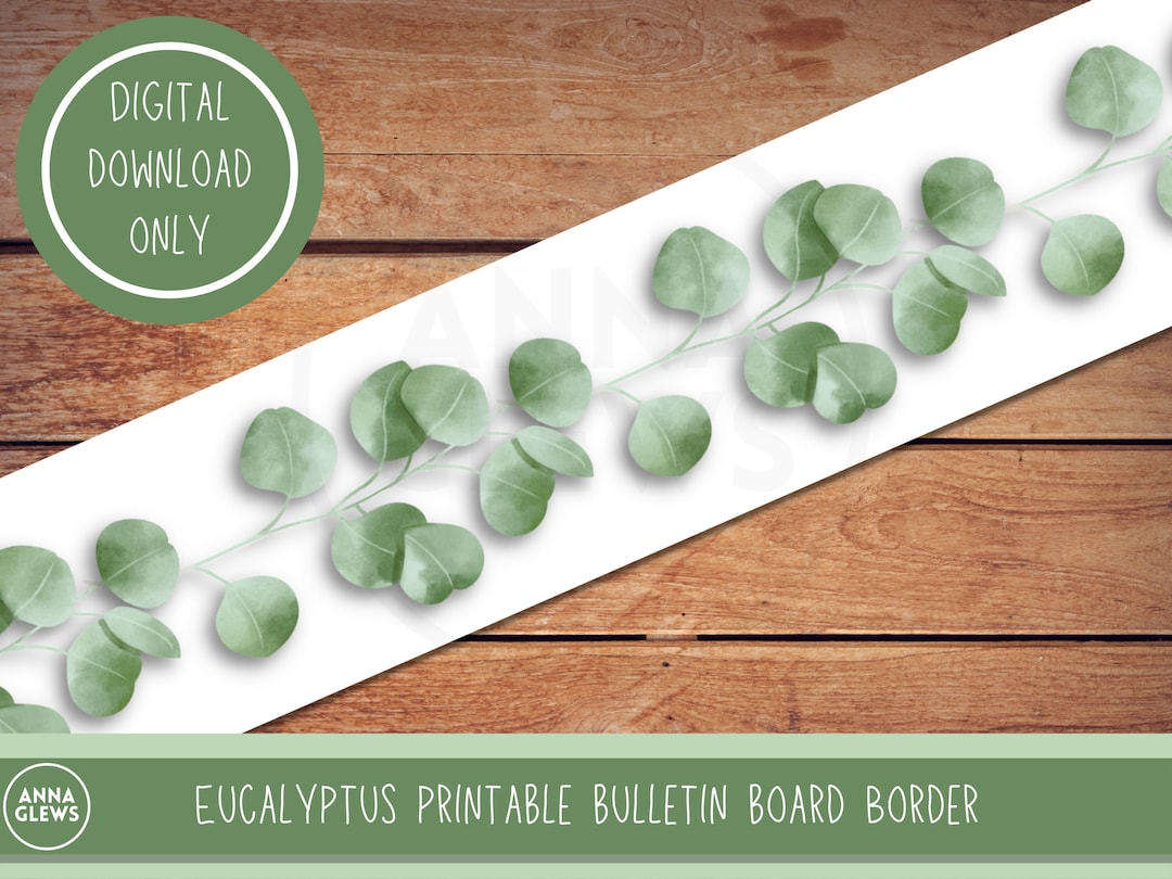 Eucalyptus Classroom Decor Bulletin Board Border Printable Calming ...