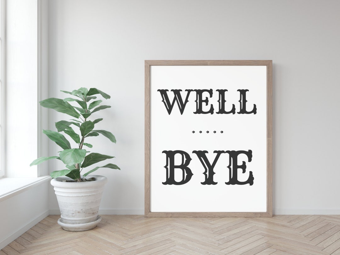 Well Bye Tombstone - Digital Download, Printable - Iconic Movie Quote ...