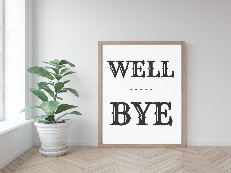 Well Bye Tombstone - Digital Download, Printable - Iconic Movie Quote ...