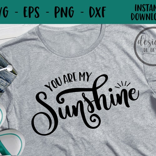 You Are My Sunshine SVG Instant Download | Etsy