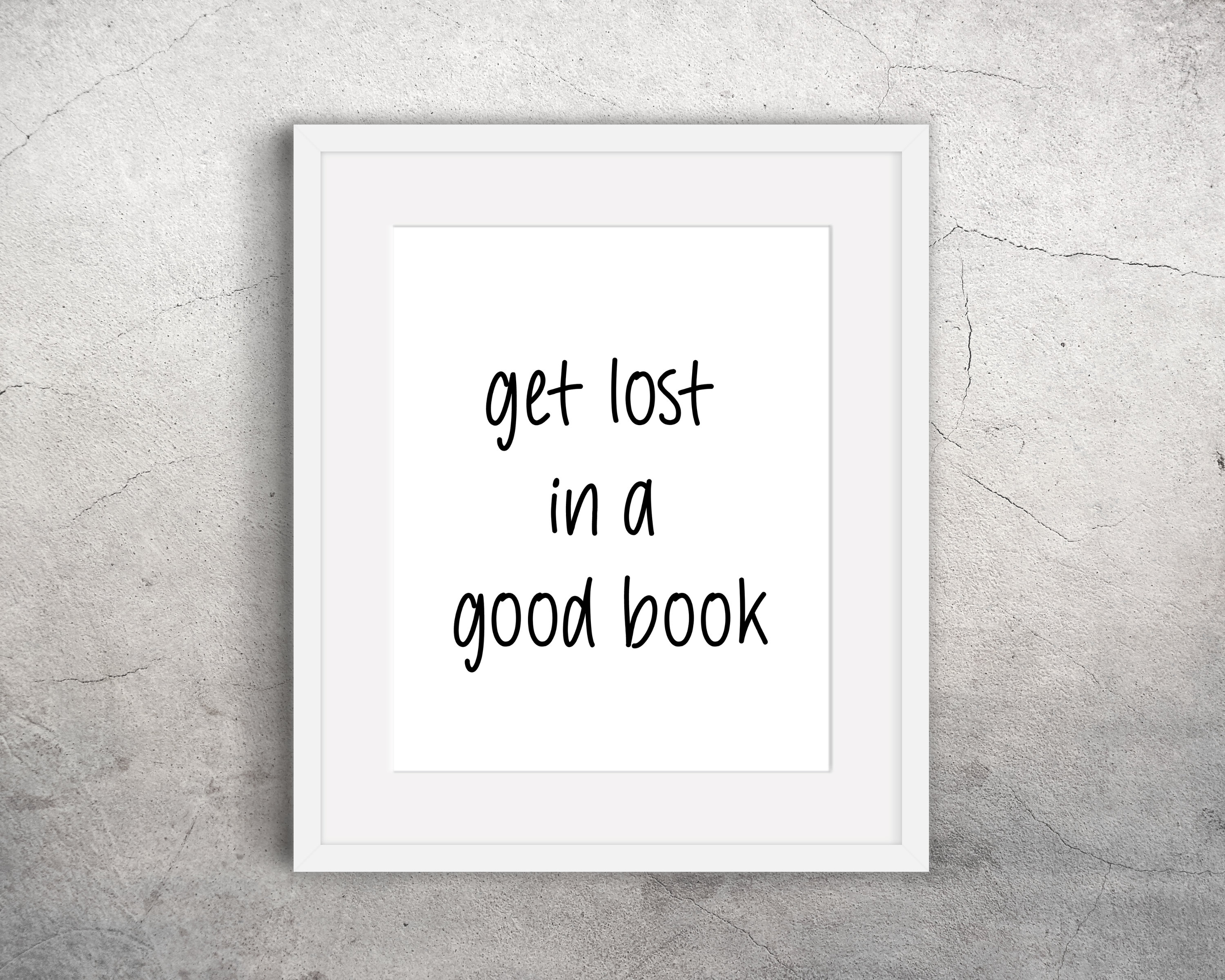 Get Lost in a Good Book Print Printable Wall Art for Book | Etsy