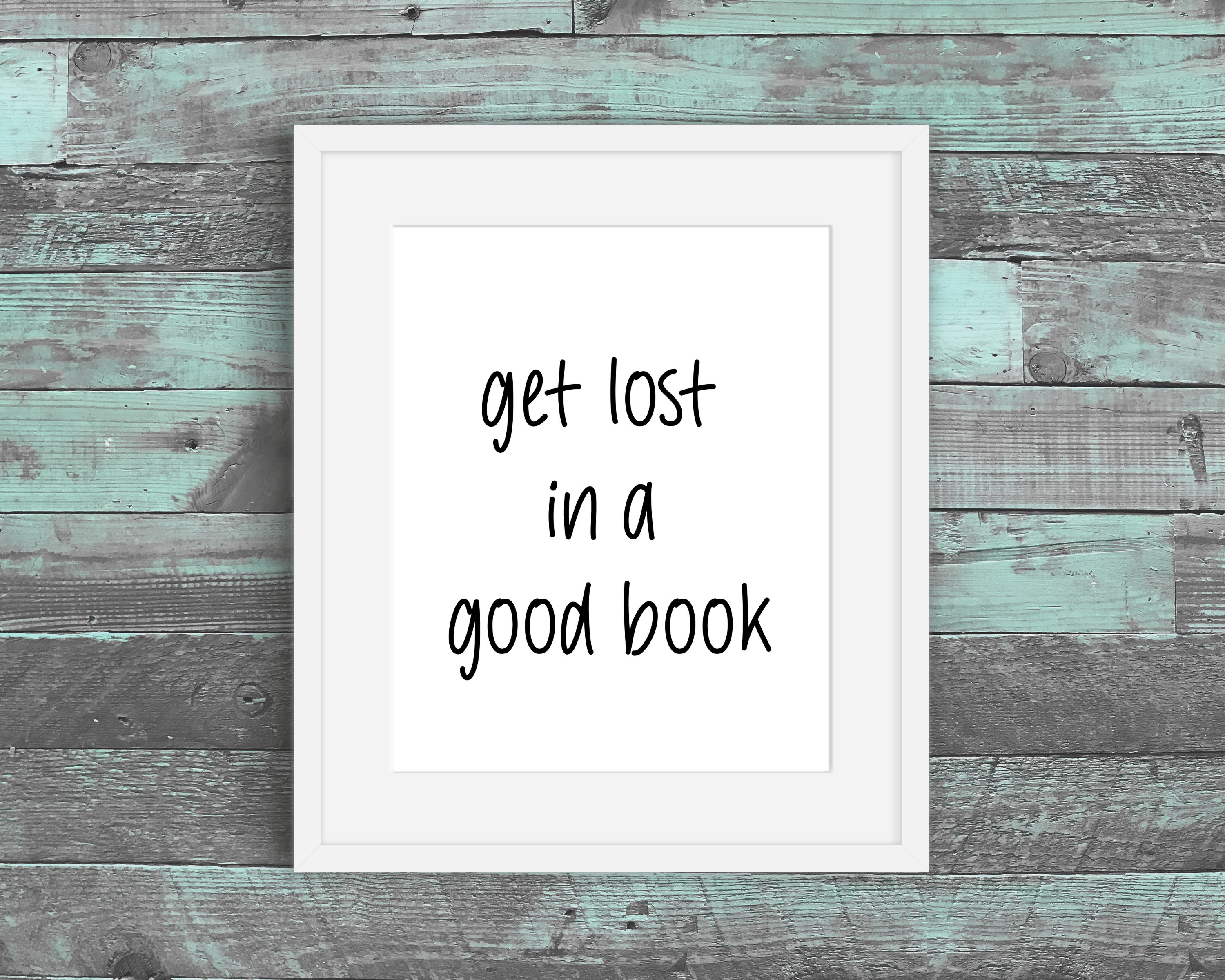 Get Lost in a Good Book Print Printable Wall Art for Book | Etsy