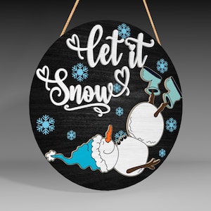 Funny Snowman Door Sign Lasercut File Svg, Let It Snow Svg,christmas ...