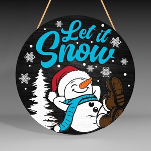 Funny Snowman Door Sign Lasercut File Svg, Let It Snow Svg,christmas ...